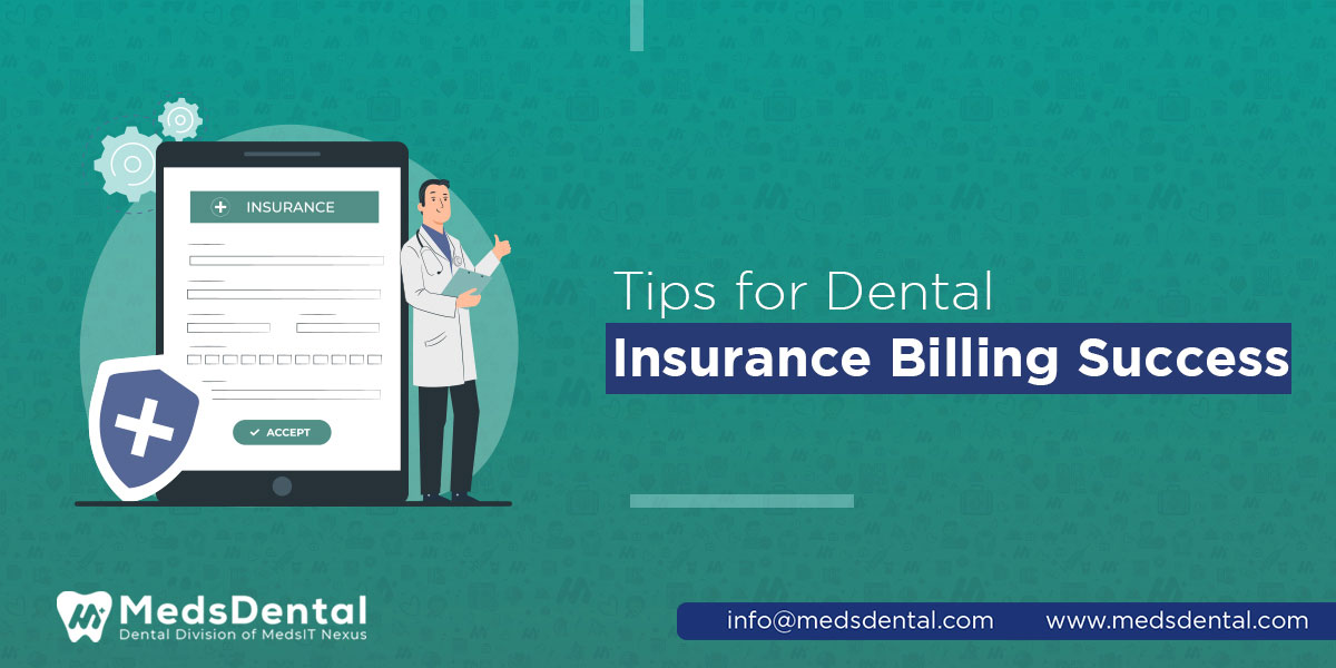 MedsDental - Tips for Dental Insurance Billing Success