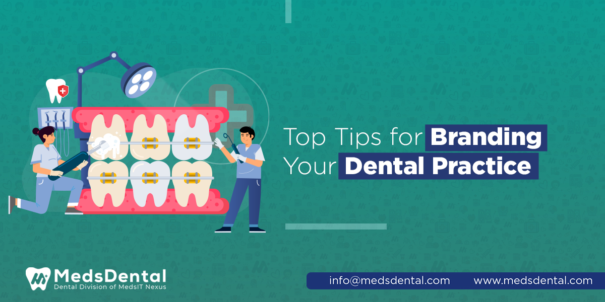 MedsDental - Top Tips For Branding Your Dental Practice