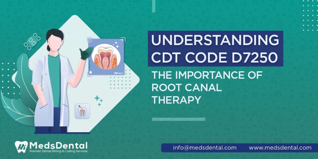 MedsDental Understanding CDT Code D7250 The Importance Of Root Canal MedsDental Understanding CDT Code D7250 The Importance Of Root Canal